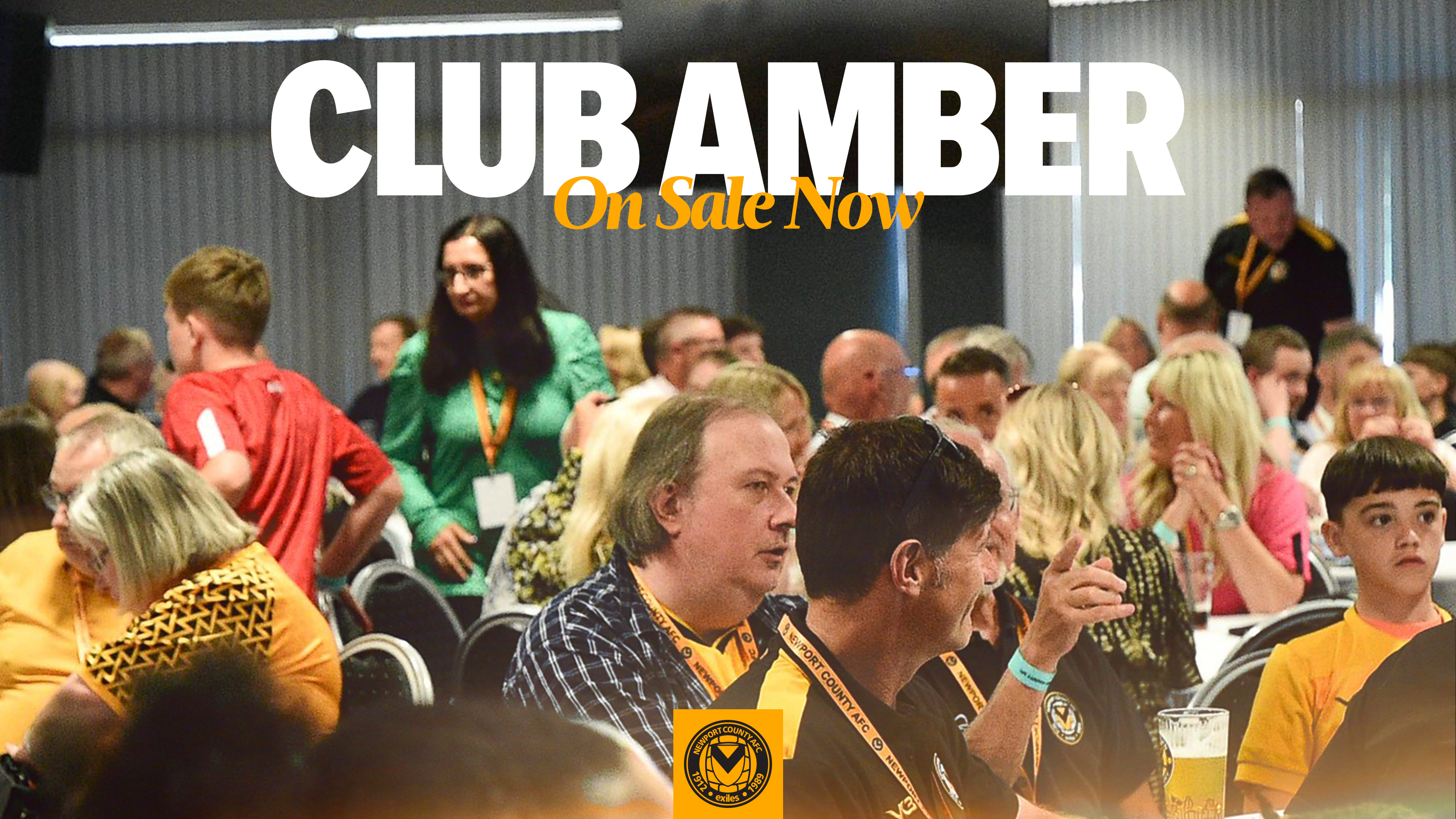 Hospitality | Club Amber treble to KO new campaign | Newport County A.F.C.
