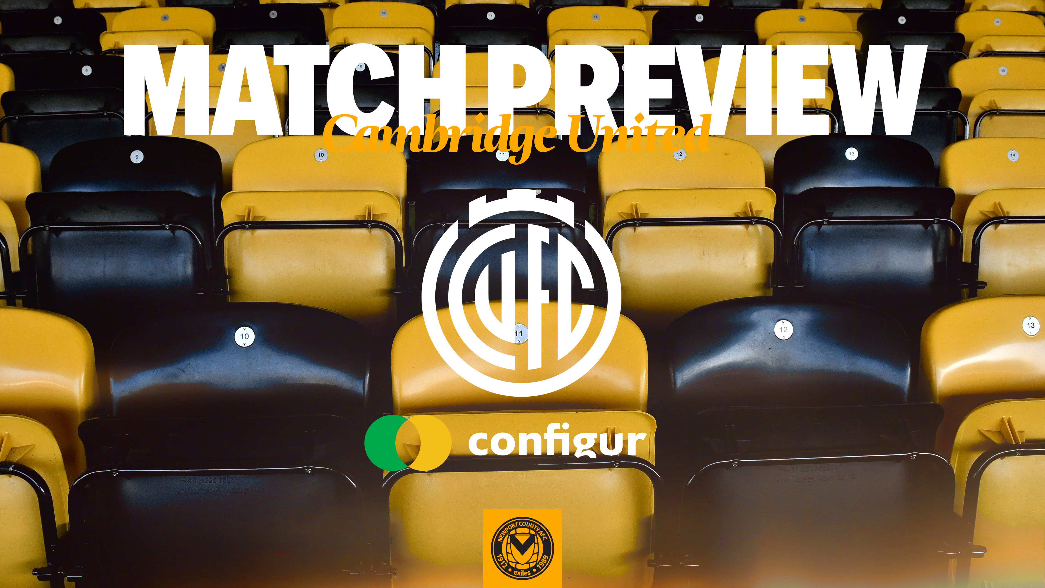 Match Preview | Cambridge United | Newport County A.F.C.