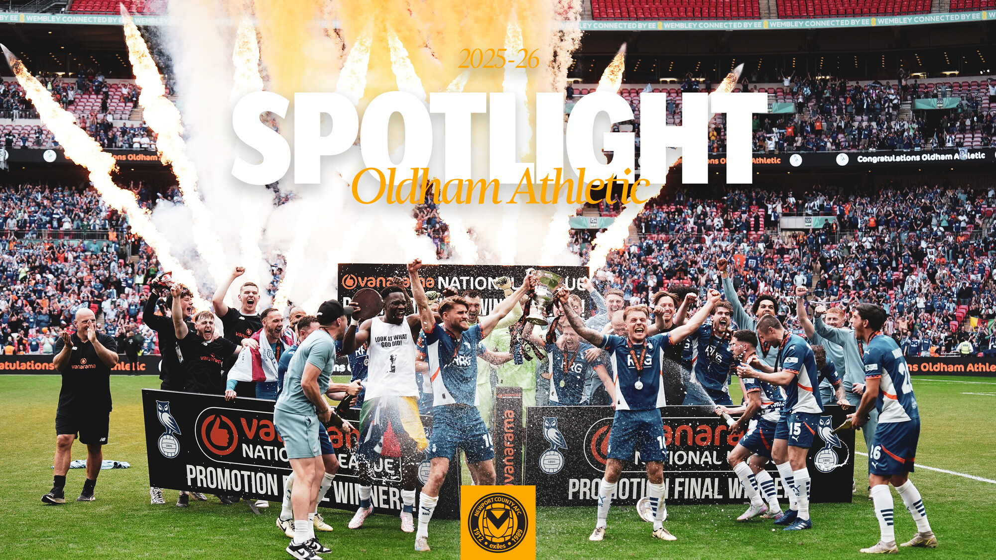 In The Spotlight | Oldham Athletic | Newport County A.F.C.